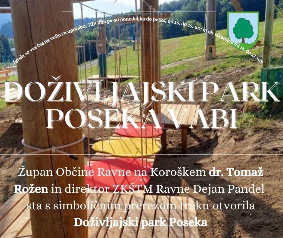 Vabljeni v Doživljajski park Poseka - ravne.si